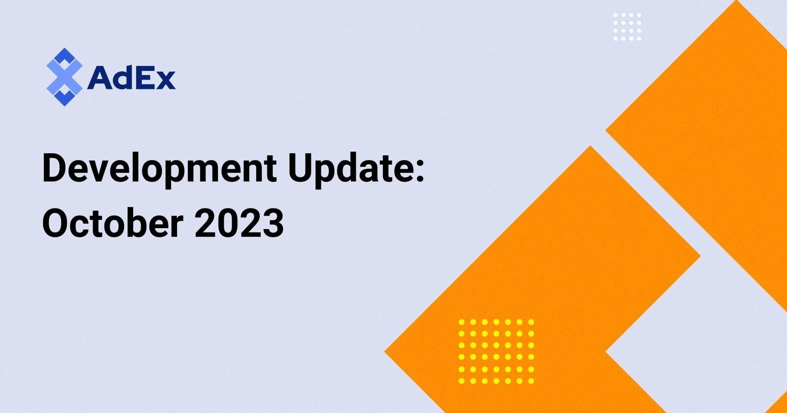AdEx Development Update October 2023