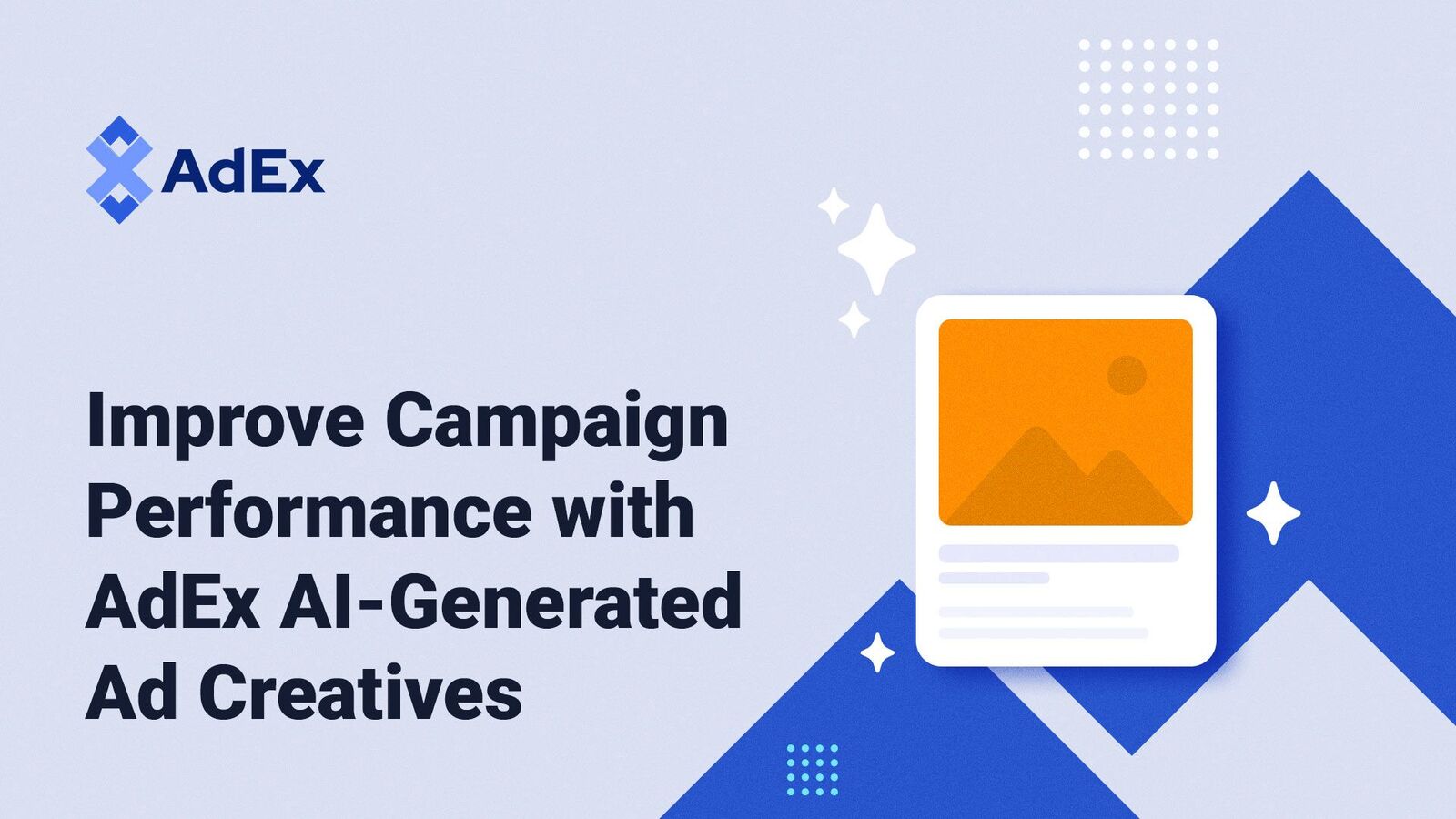 Boost Ad Performance with AdEx AI Creatives | AdEx Blog