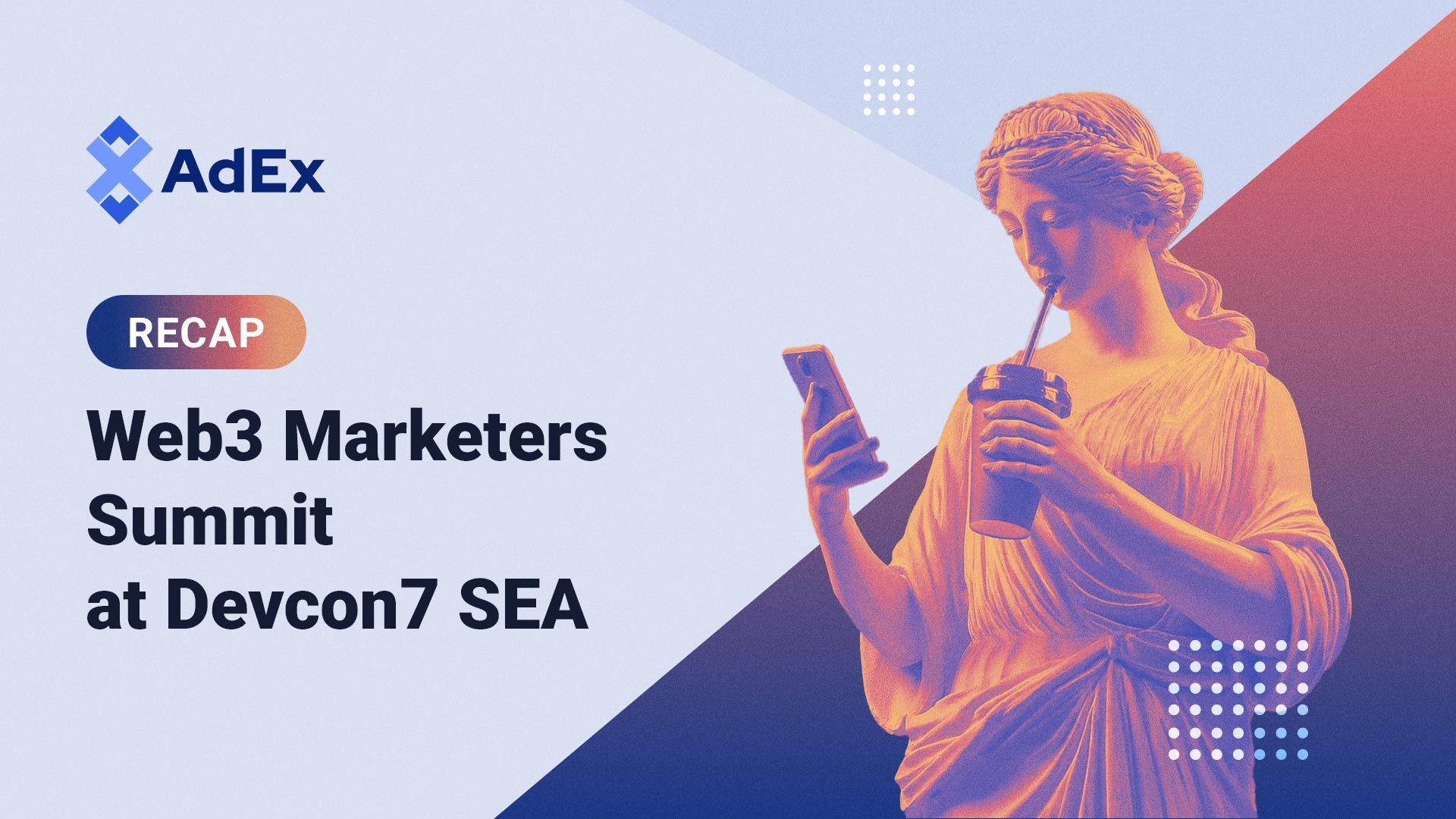 Web3 Marketers Summit at Devcon7 SEA: Recap | AdEx Blog