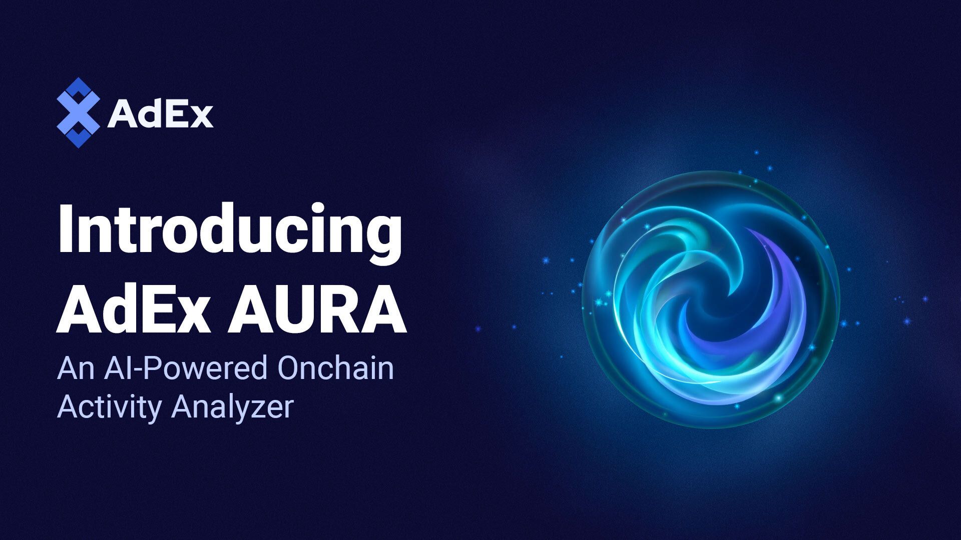 Intoducing AdEx AURA: AI-Powered Onchain Activity Analyzer