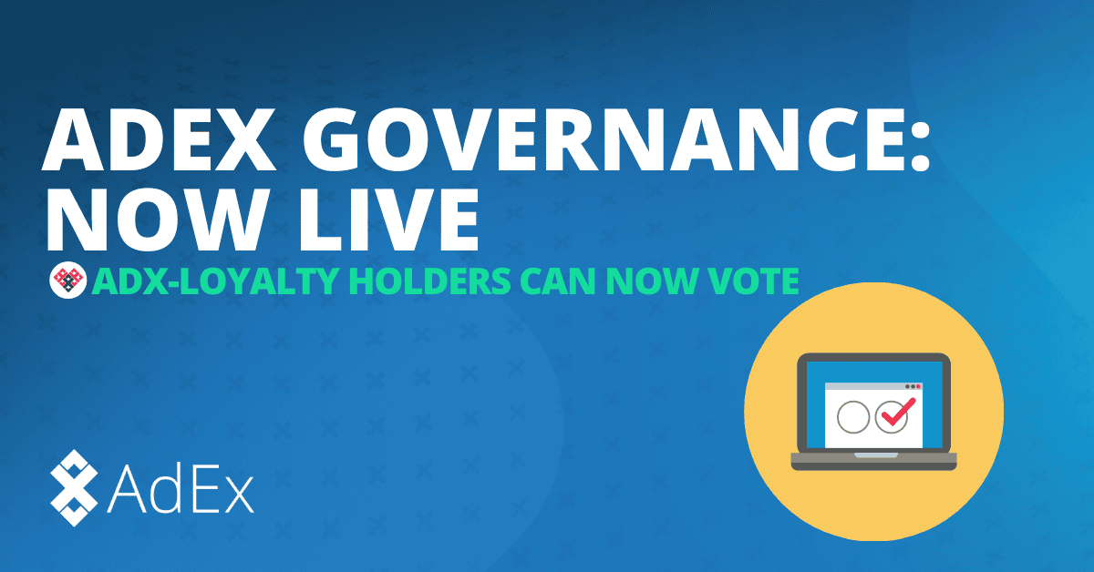 Launching AdEx Governance: Participate in Future | AdEx Blog