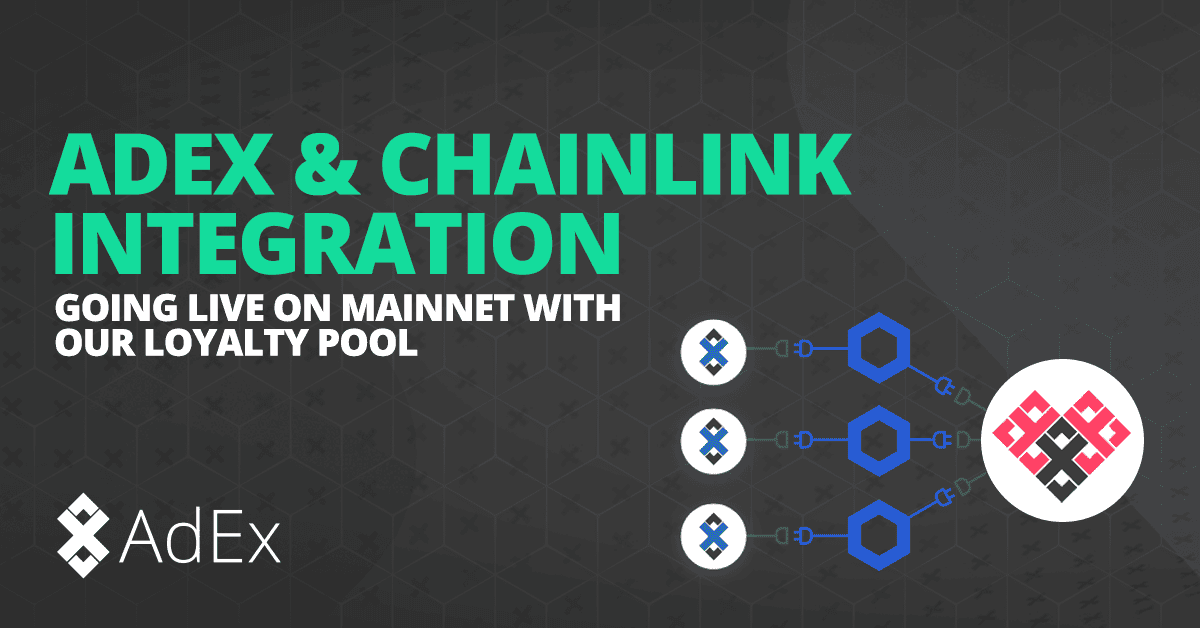 AdEx Mainnet Launch with Chainlink Integration | AdEx Blog