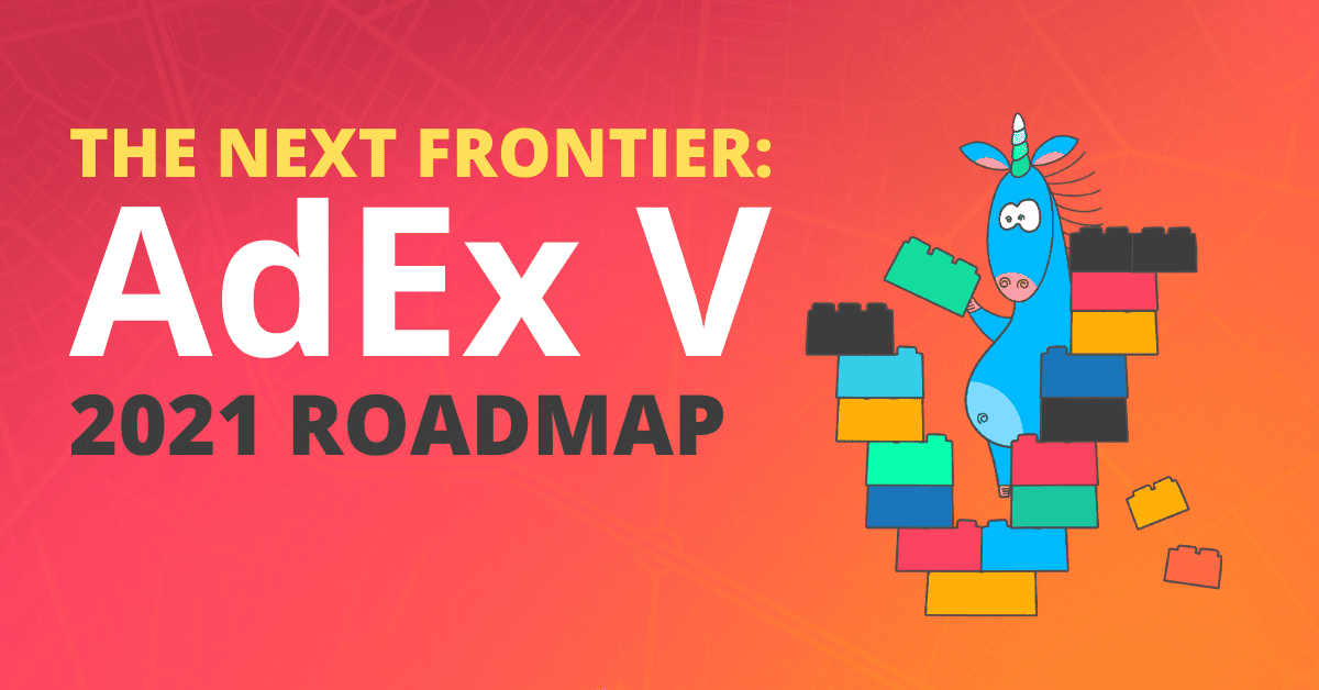 2021 Roadmap: AdEx V & New Adtech Features | AdEx Blog